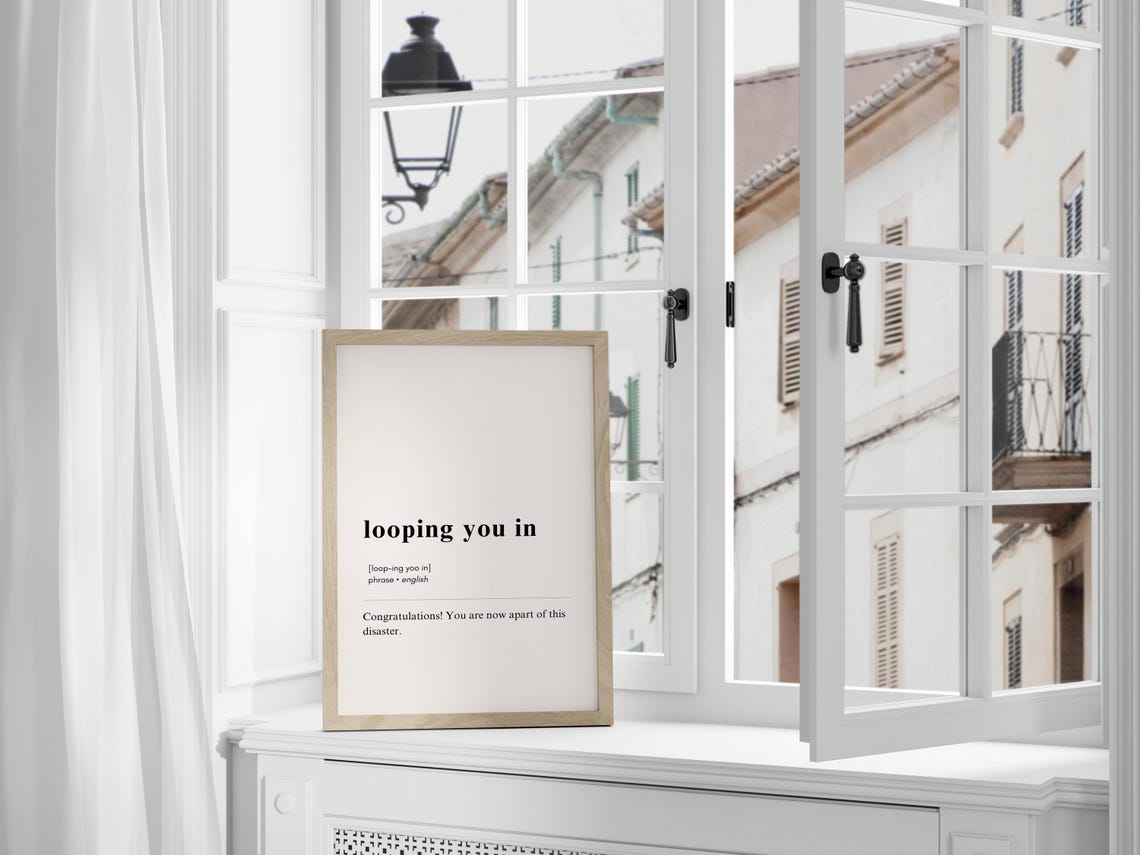 Looping You in Funny Email Wall Art | Funny Definition Print ...