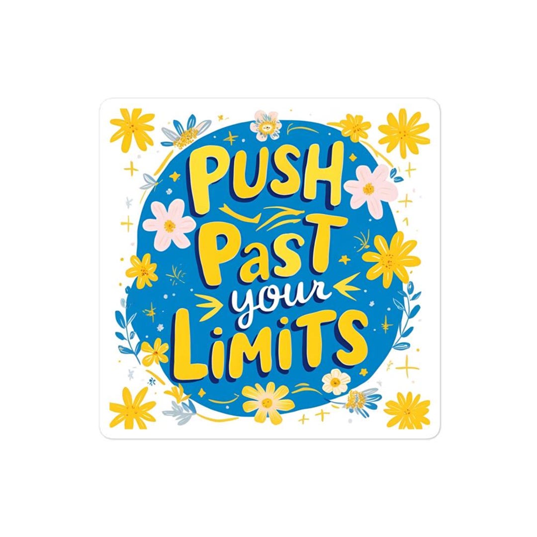 Push Past Your Limits Floral Sticker | Motivational Vinyl Decal - Etsy