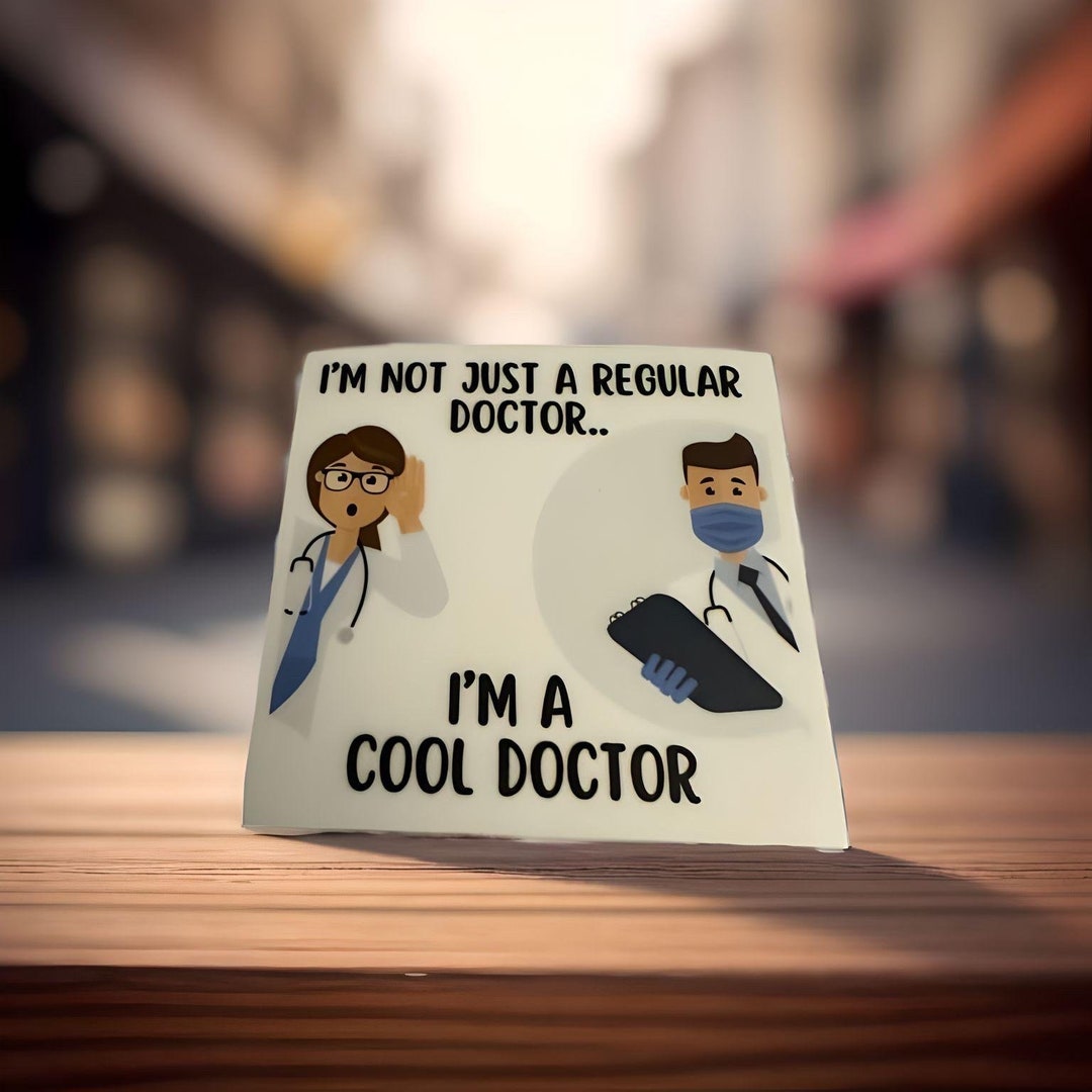Organ Transplant Vinyl Sticker - I’m Not Just a Regular Doctor, I’m a ...