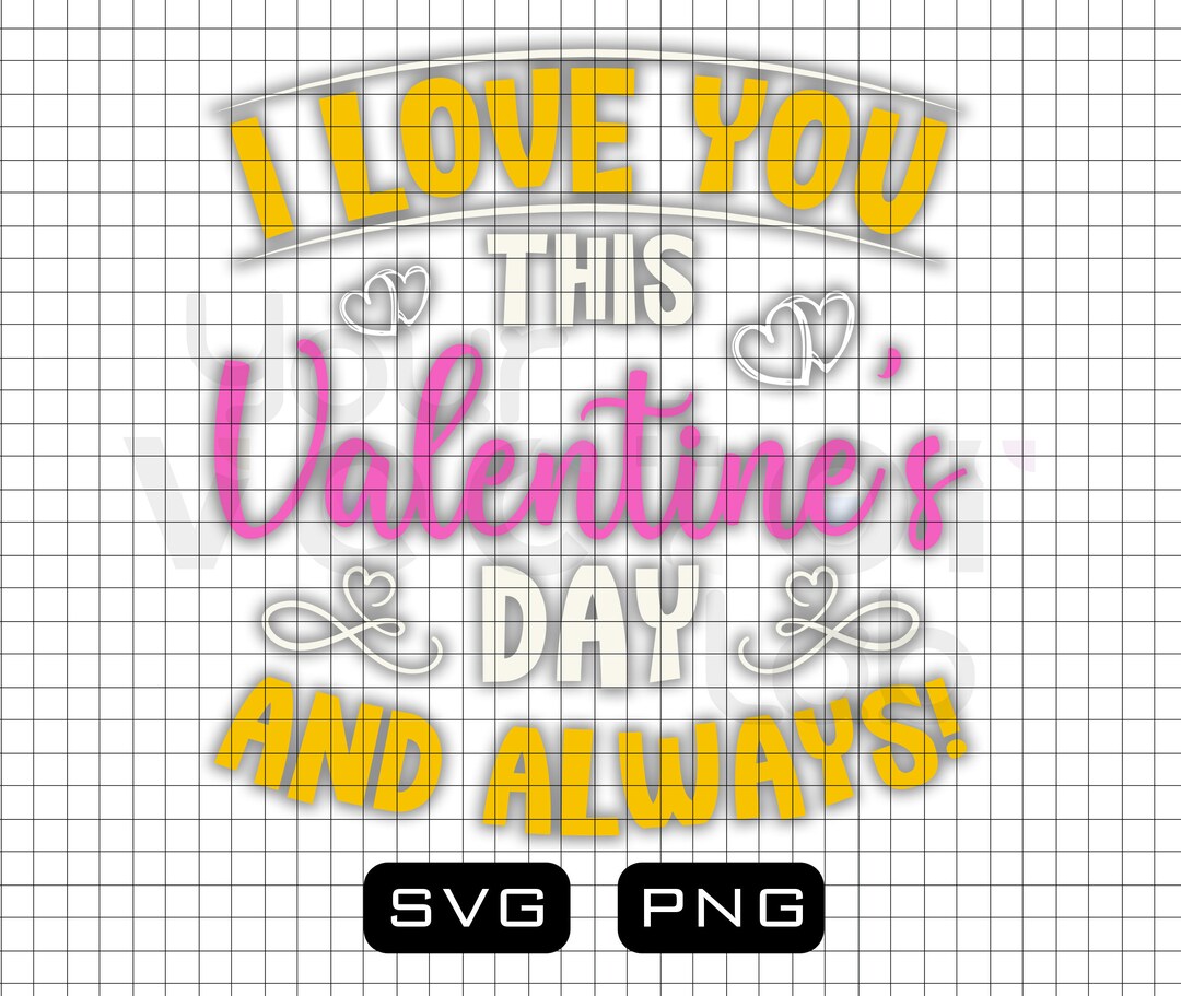 I Love You Always SVG Digital Download - Etsy