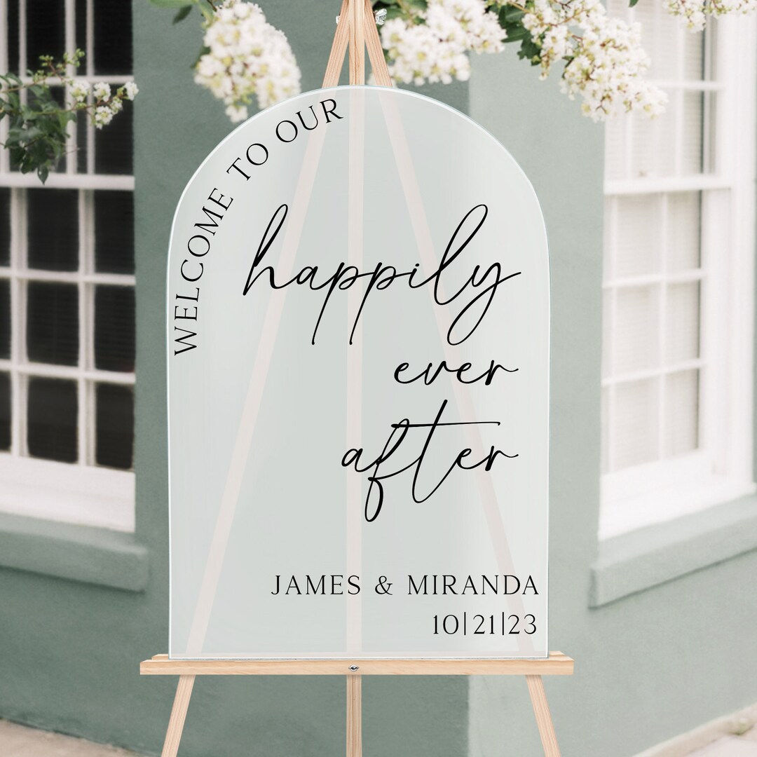 Welcome to Our Happily Ever After Wedding Sign, Arched Wedding Sign ...