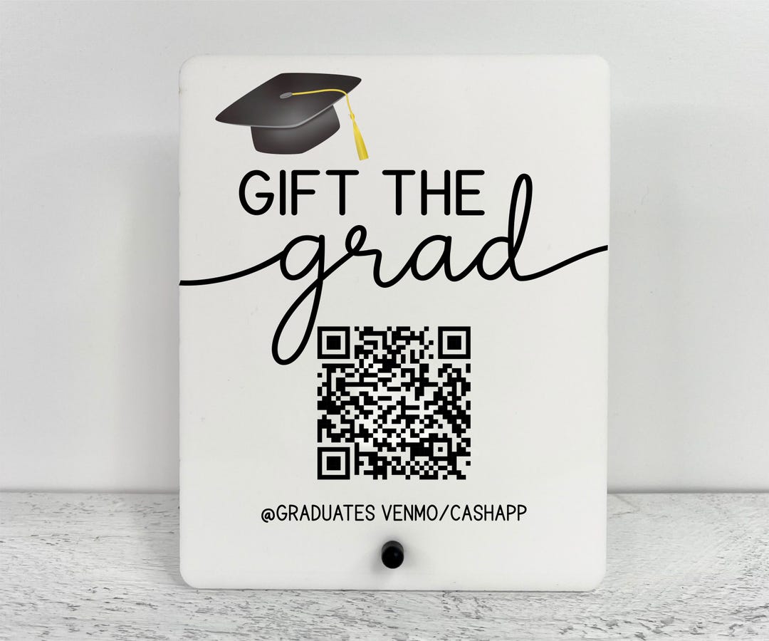 Gift the Grad QR Sign, Graduation Party Sign, Grad Venmo Sign, College ...