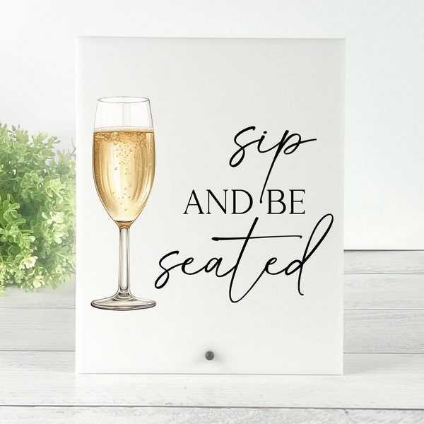 Sip and Be Seated Sign - Etsy