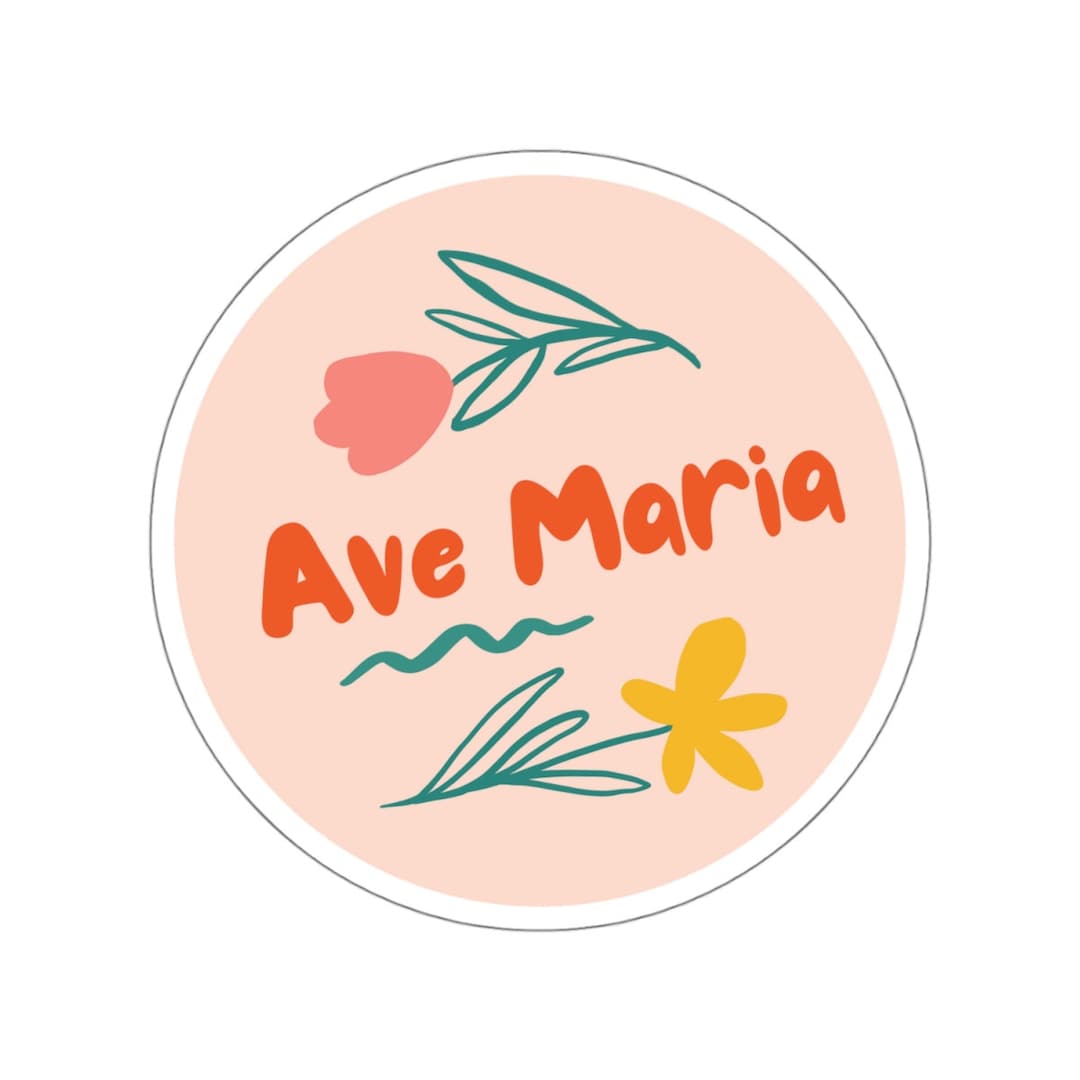 Catholic Sticker Ave Maria Blessed Mother Sticker Catholic - Etsy