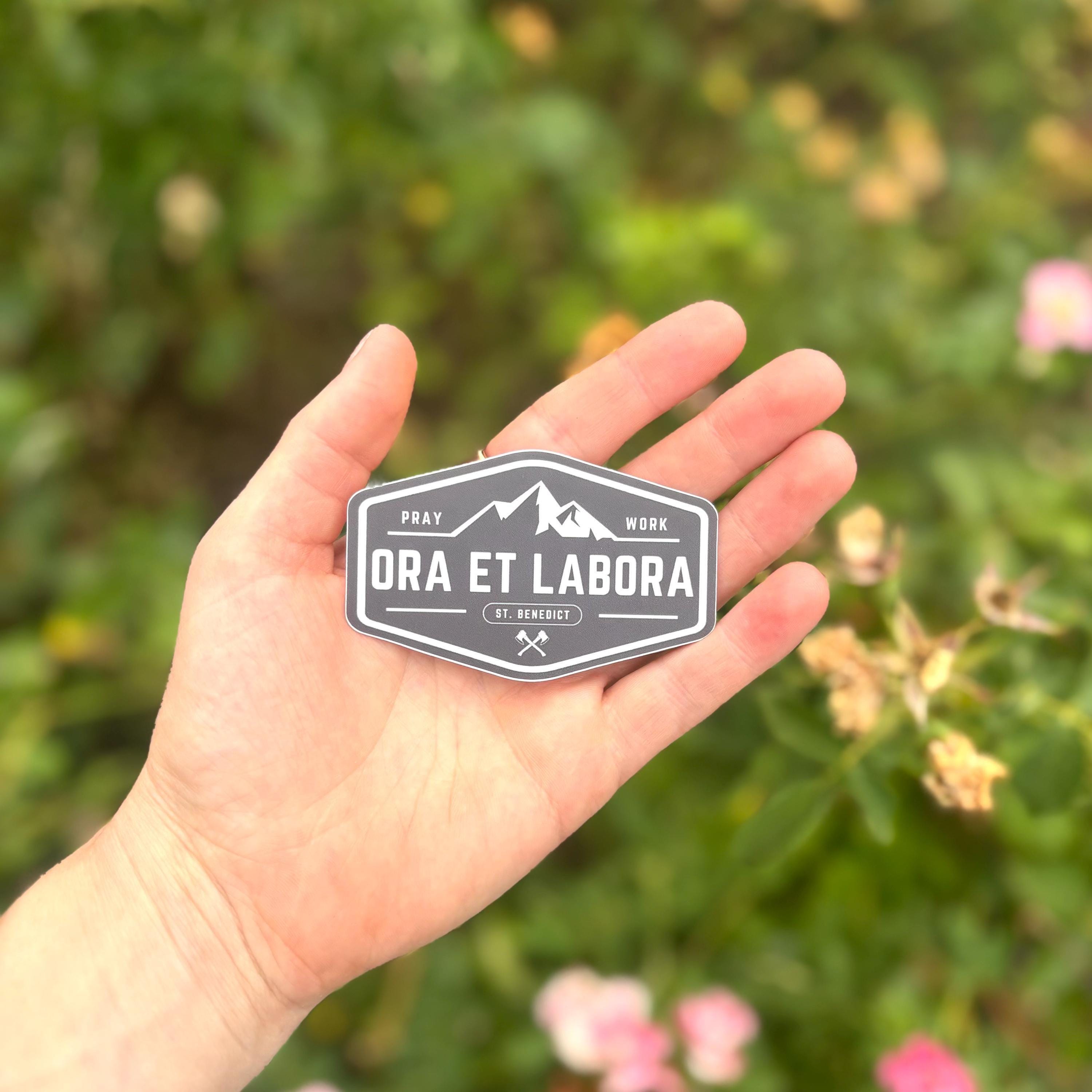 Ora Et Labora Sticker Catholic Pray & Work Sticker Latin Catholic Saint ...