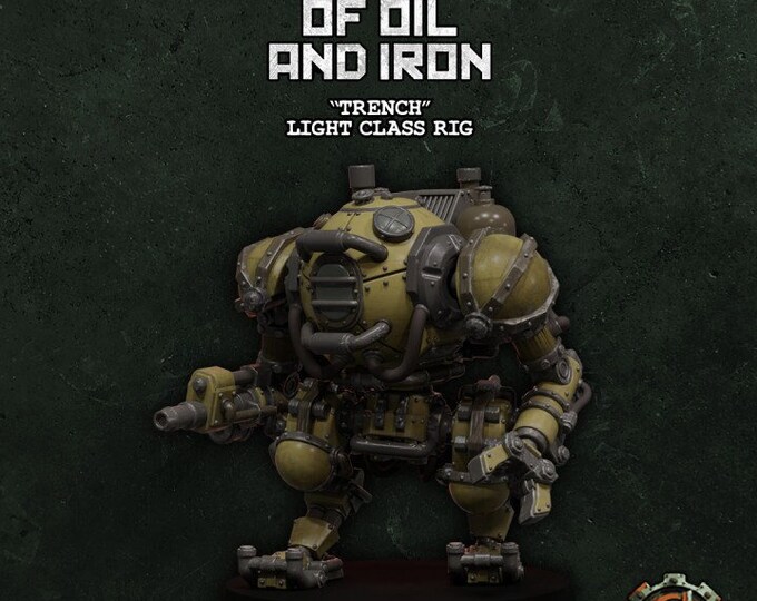 Trench Rig - of Oil and Iron - Triton Engineering - Scoutsifer Studios - Mech Dieselpunk ...