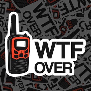 Walkie-talkie WTF Meme Sticker Waterproof, Vinyl Decal, for Laptop Car ...