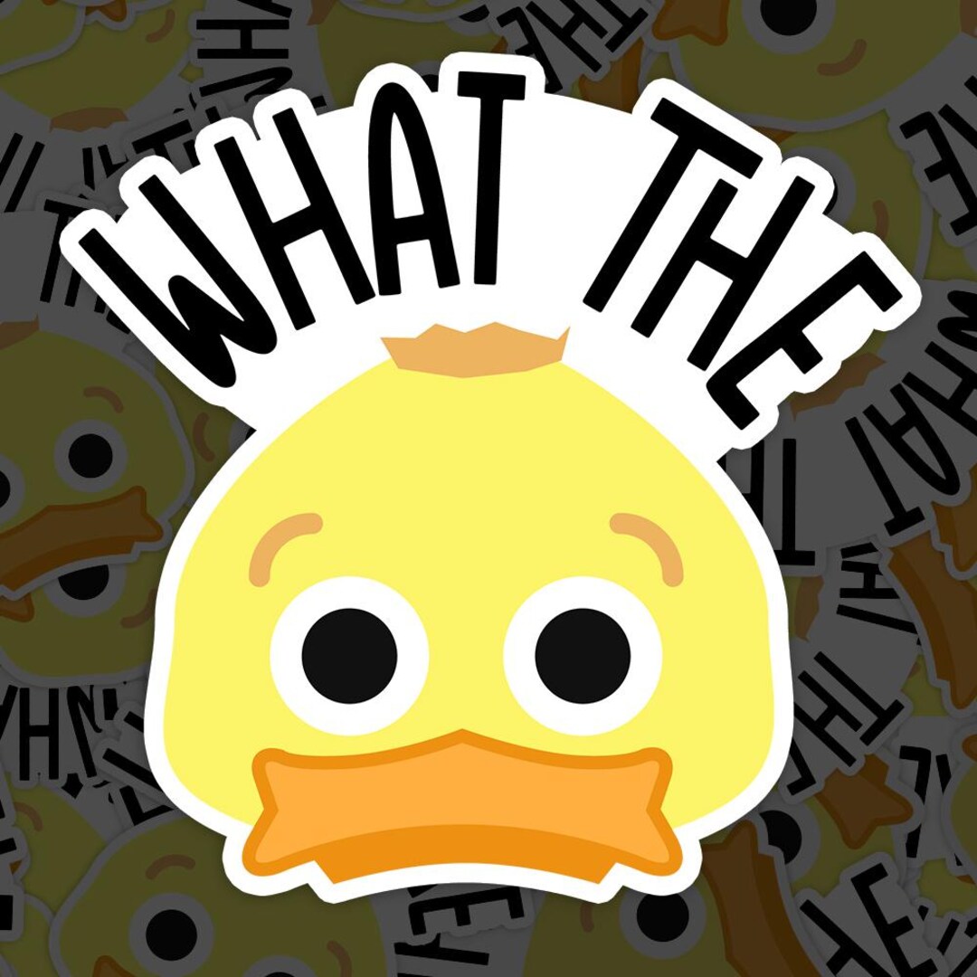 What the Duck Meme Sticker, Duck Sticker Waterproof, Vinyl Decal, for ...