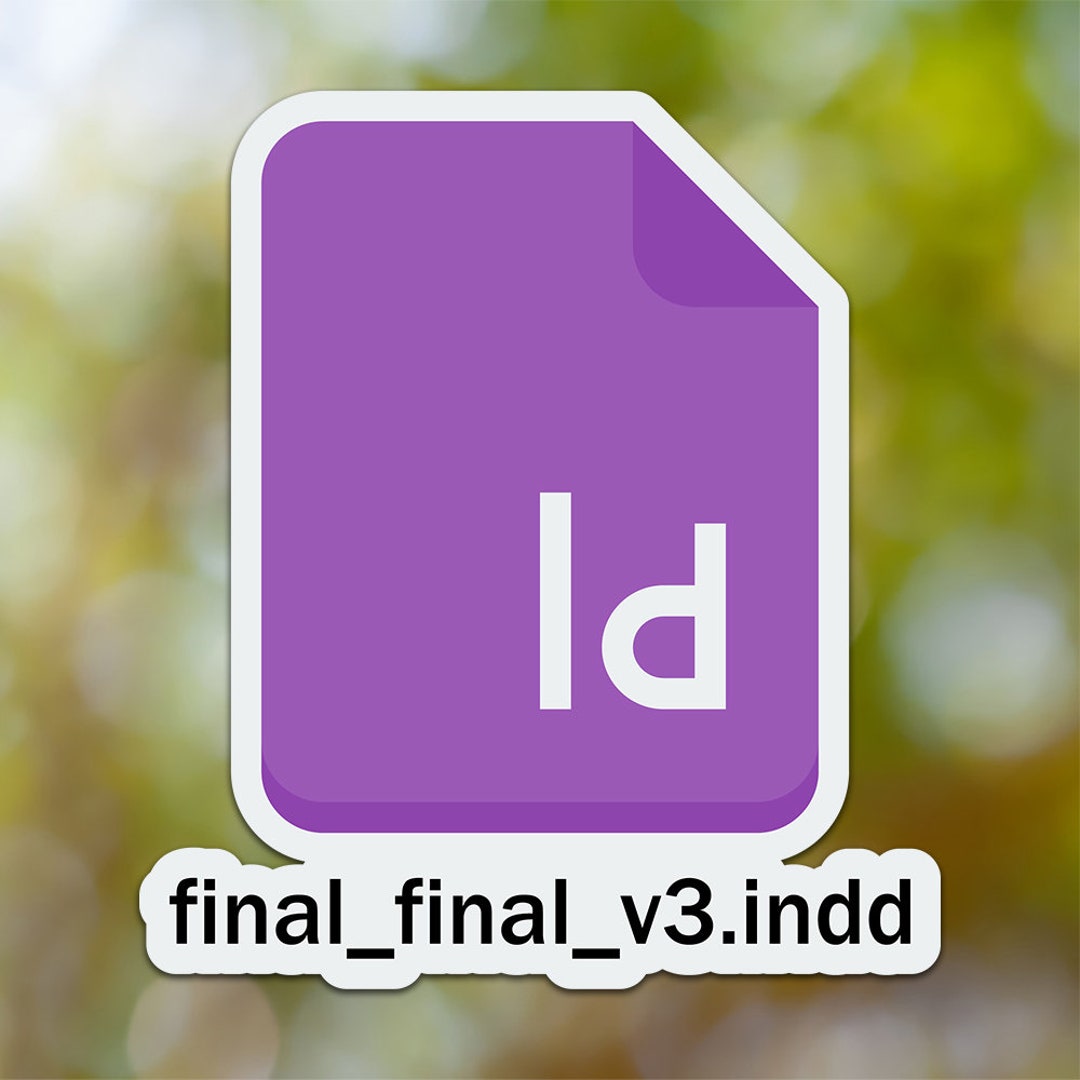 Indesign Final Version Meme Sticker, Meme Vinyl, Meme Decal, for Laptop ...