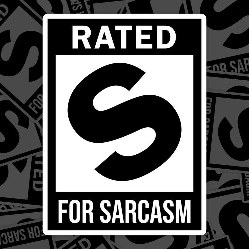 Rated S for Sarcasm Sticker Vinyl Decal, for Laptop Car, Book, Water ...