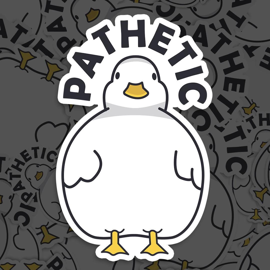 Duck Pathetic Meme Sticker, Duck Sticker Vinyl for Laptop Car, Book ...