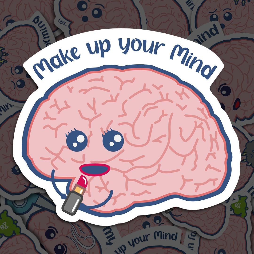 Make up Your Mind Brain Meme Sticker Waterproof, Vinyl Decal, for ...