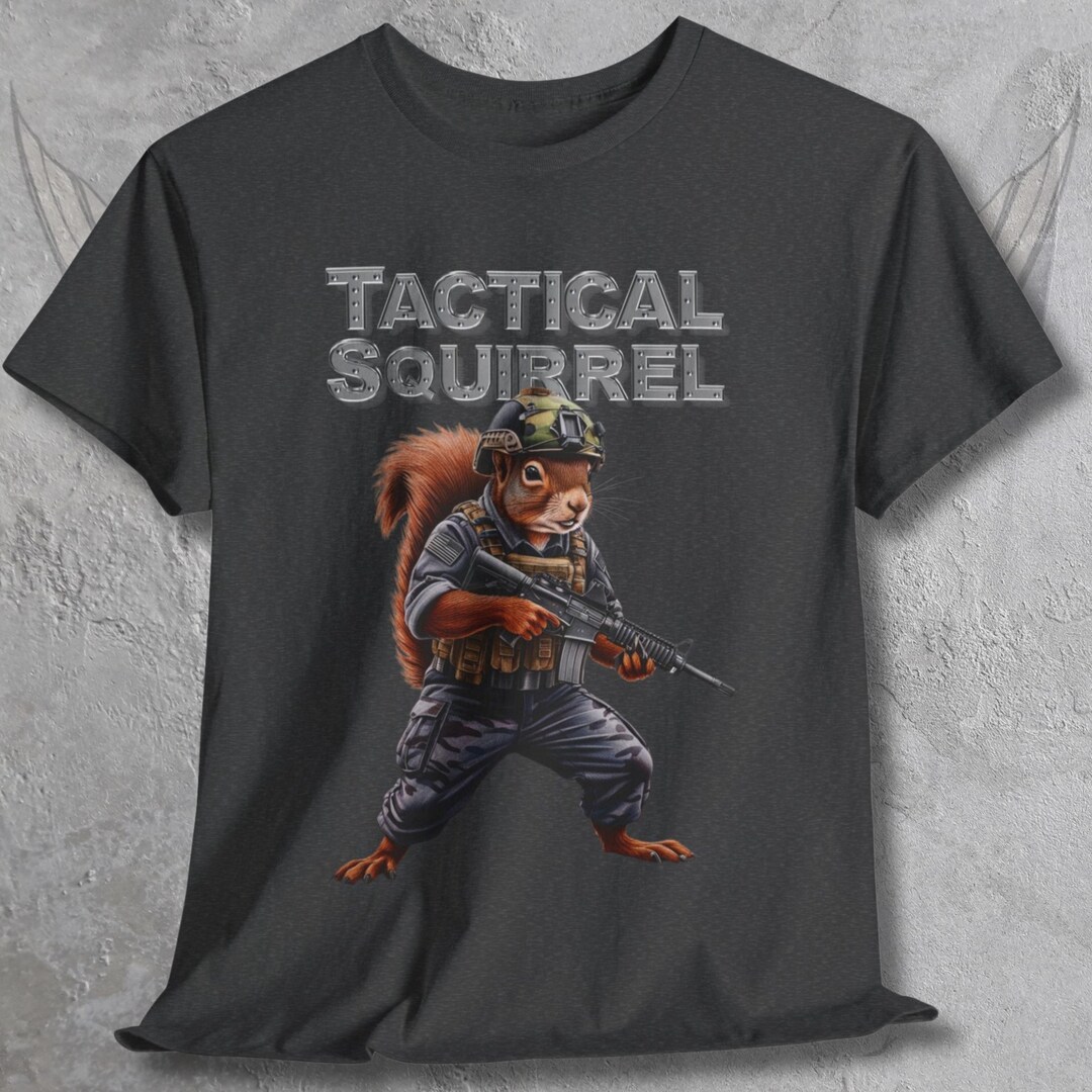 Tactical Squirrel T-shirt: Funny Military Gamer Gift Tee - Etsy