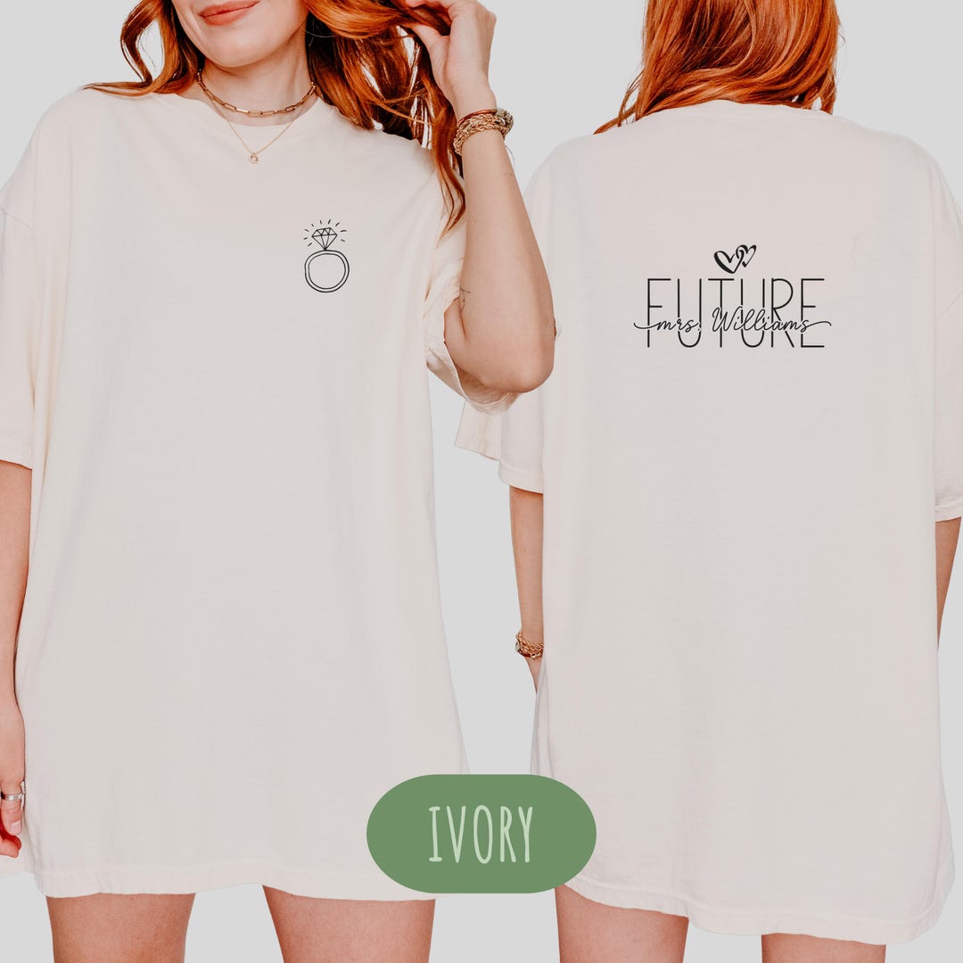 Personalized Future Mrs Shirt, Custom Comfort Colors Future Mrs Tshirt ...