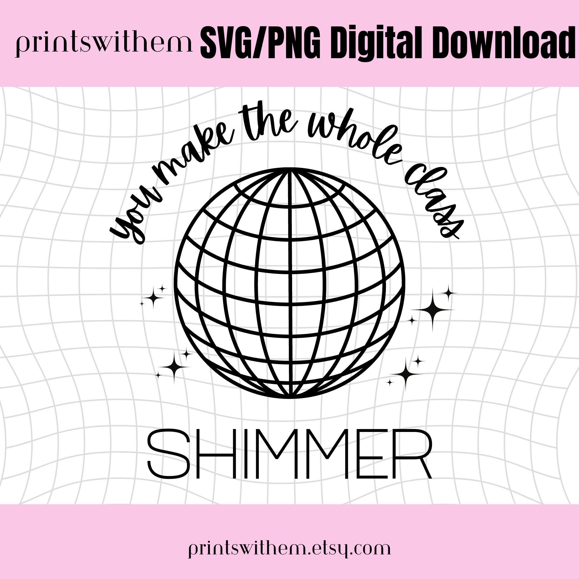 You Make the Whole Class Shimmer Swiftie Teacher Png Svg, Swiftie SVG ...