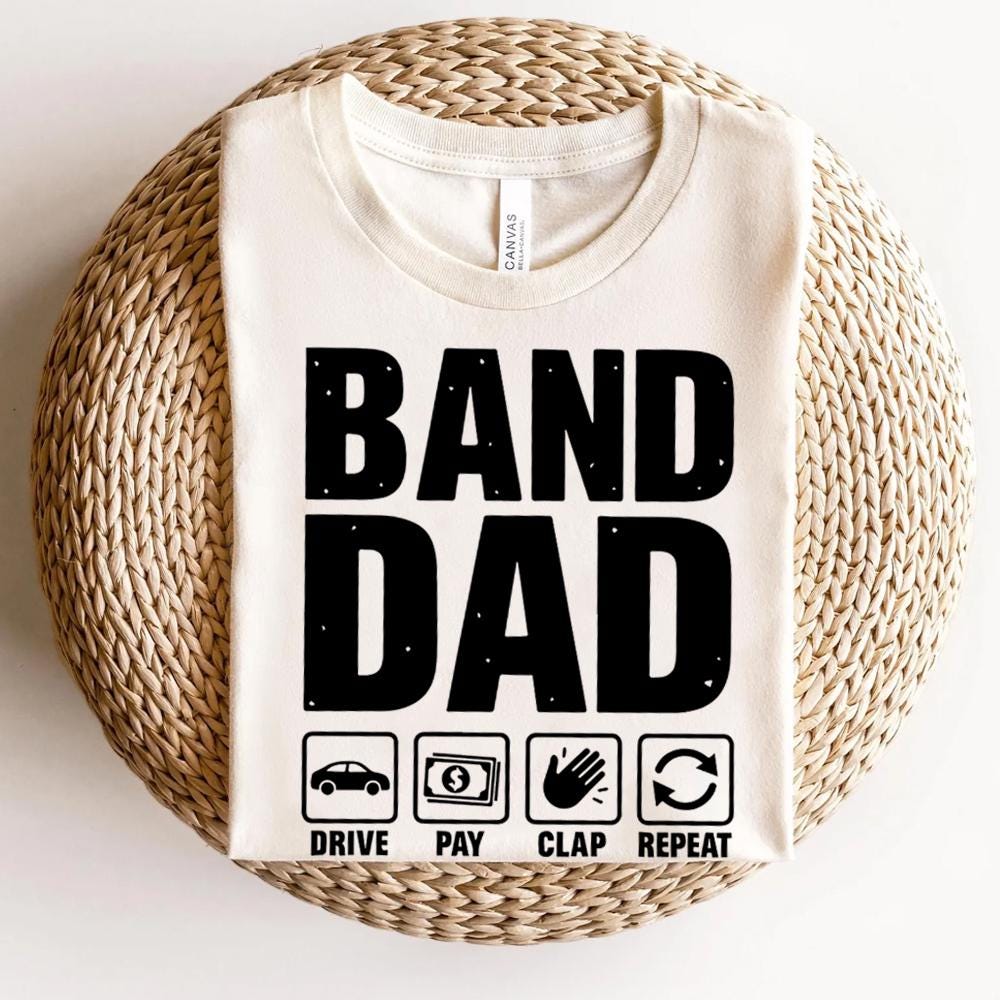 Band Dad PNG Digital Download Funny Marching Band Shirt Design Drive ...