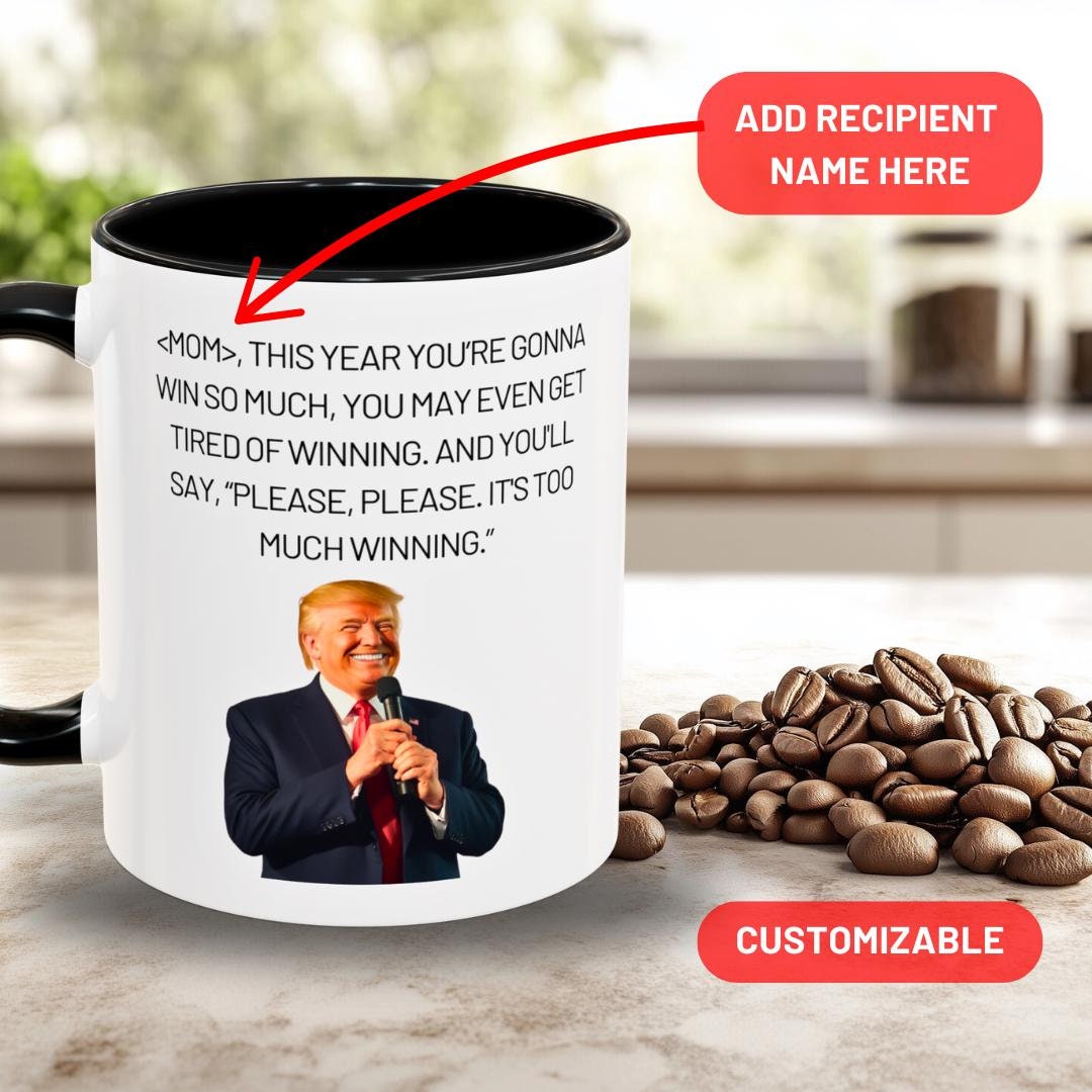 Personalized Trump Birthday Mug too Much Winning, Custom Name Trump ...