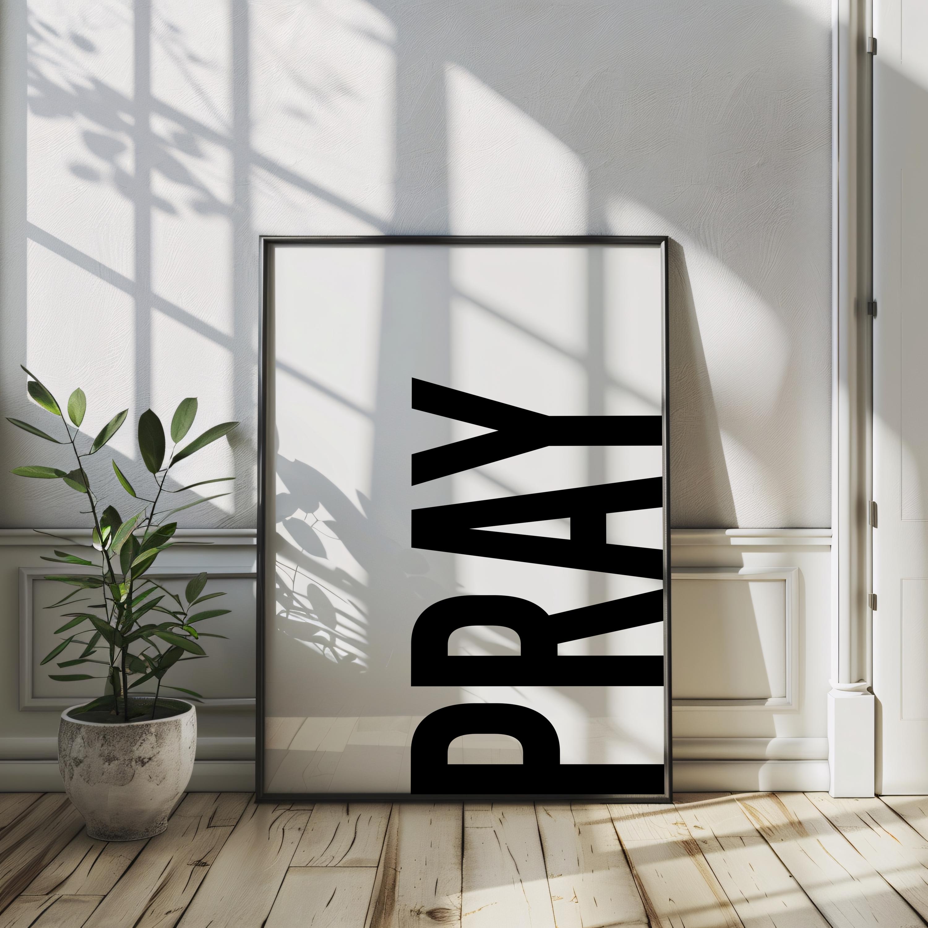 Pray, Minimalist Printable, Bold Typography, Bible Wall Art, Christian ...