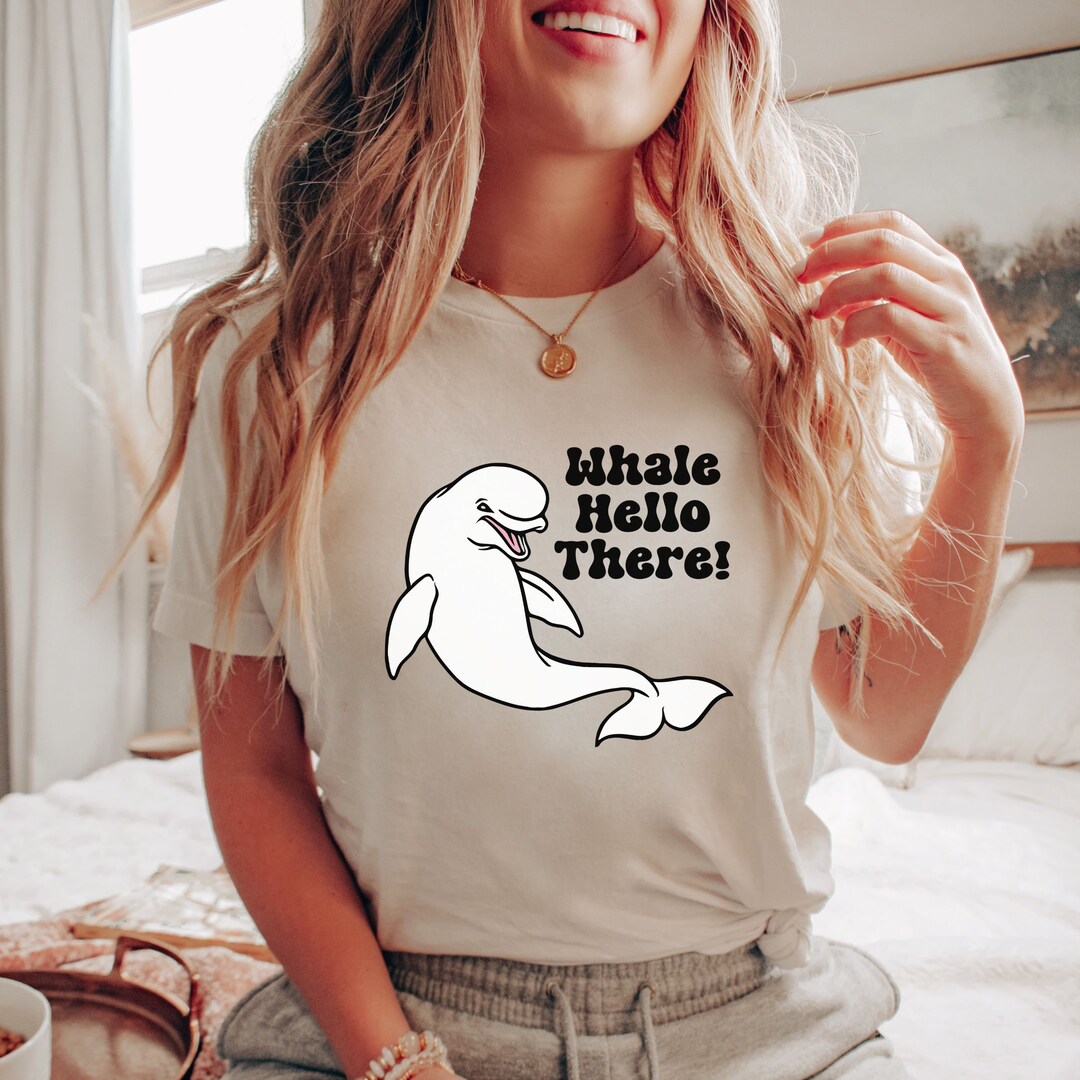 Whale Hello There Beluga Whale Shirt marine Animals Aquatic - Etsy