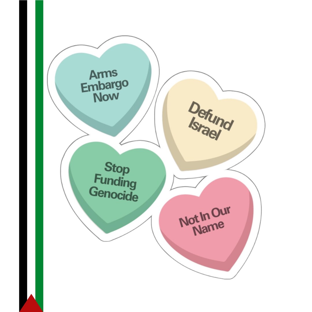 Political Activist Conversation Heart Stickers - Arms Embargo Now Die ...
