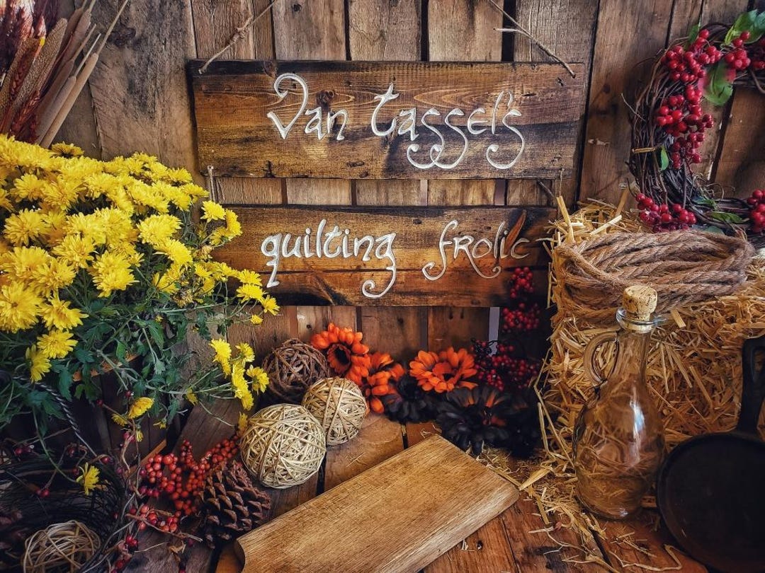Van Tassels Quilting Frolic, Wooden Sign, Rustic Decor, Whimsical Signs ...