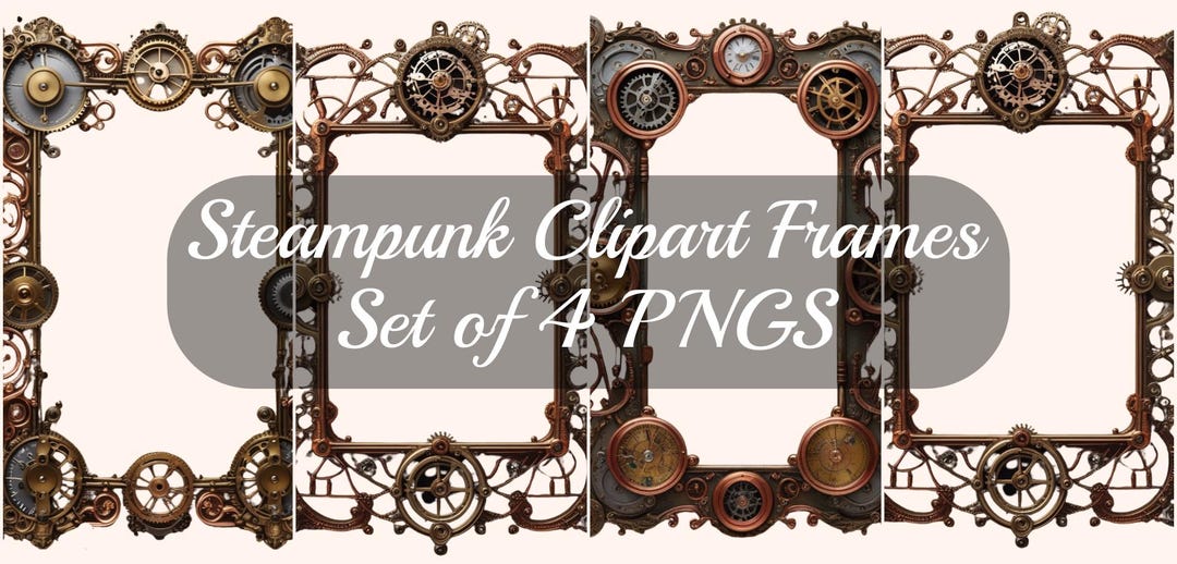 Steampunk Frames Clipart Digital Download Set of 4 PNGS - Etsy