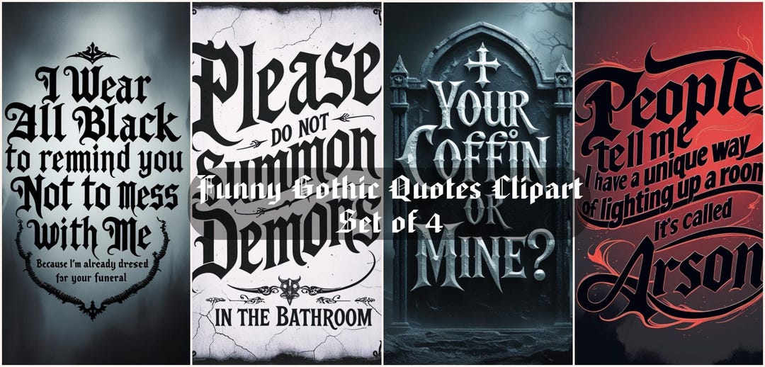Funny Gothic Quotes Digital Download Set of 4 Clipart PNGS - Etsy
