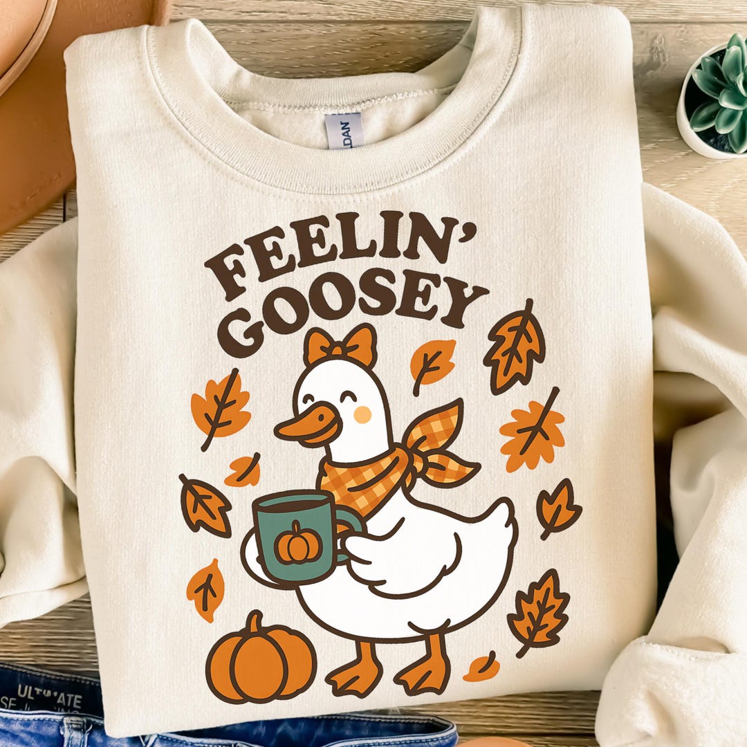 Feelin Goosey Fall PNG – Cozy Goose & Pumpkin Coffee Latte, Funny Cute ...