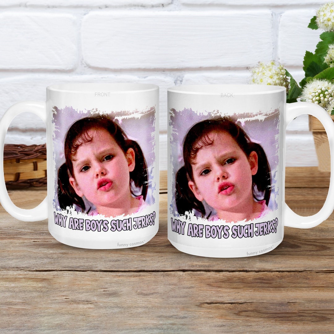 Valentines Day Darla Why Are Boys Such Jerks Mug Little Rascals, 90's ...