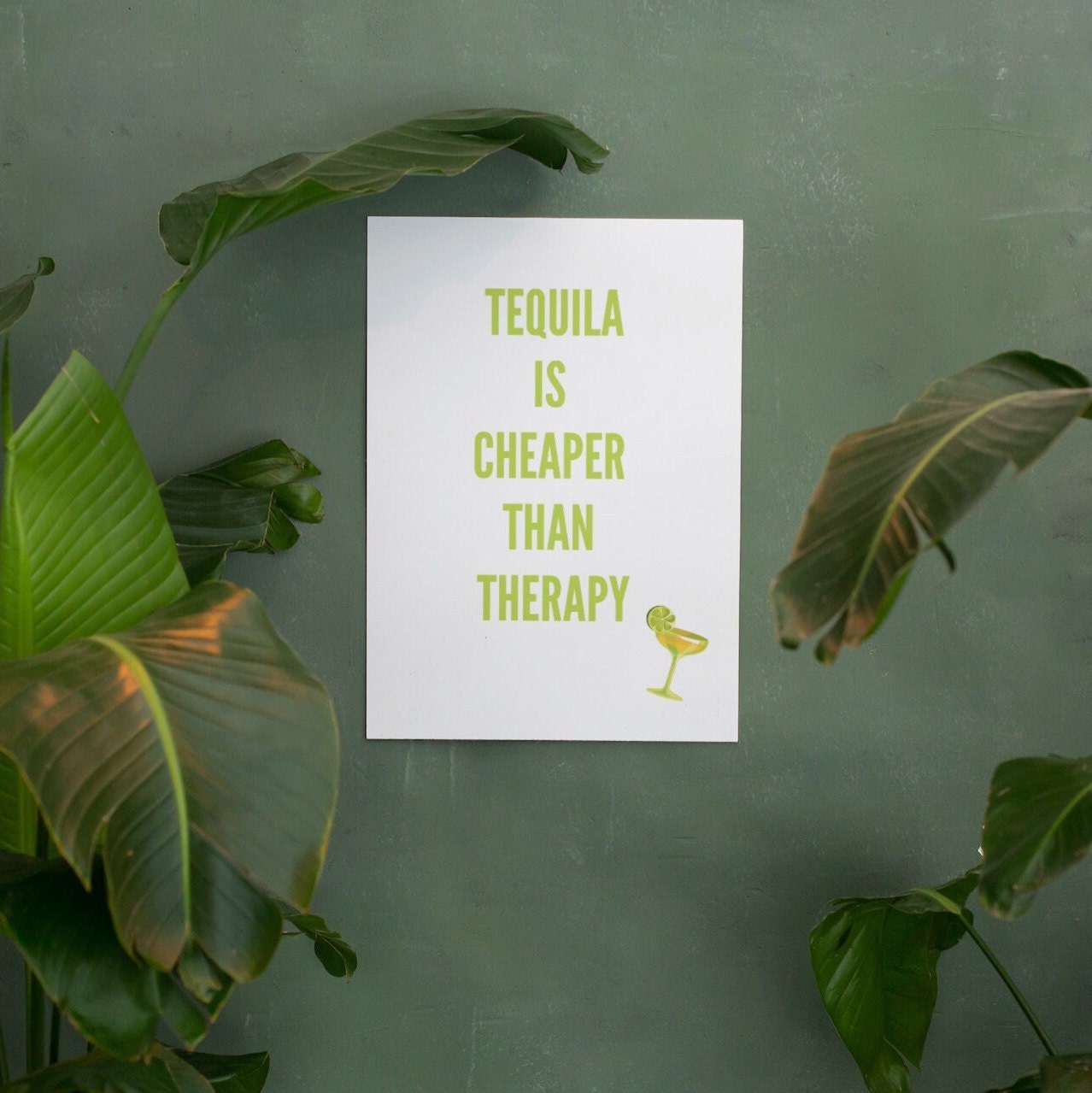 Tequila is Cheaper Than Therapy Artwork, Funny Prints, Wall Quotes ...