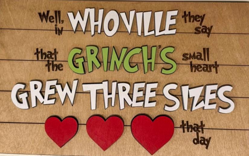Grinches Heart Grew Three Sizes Sign Wooden Laser Engraved Sign - Etsy