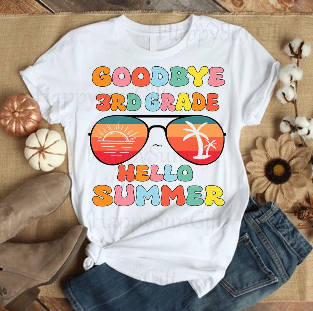 Goodbye 3rd Grade Hello Summer Svg, Summer Vacation Svg, Hello Summer ...