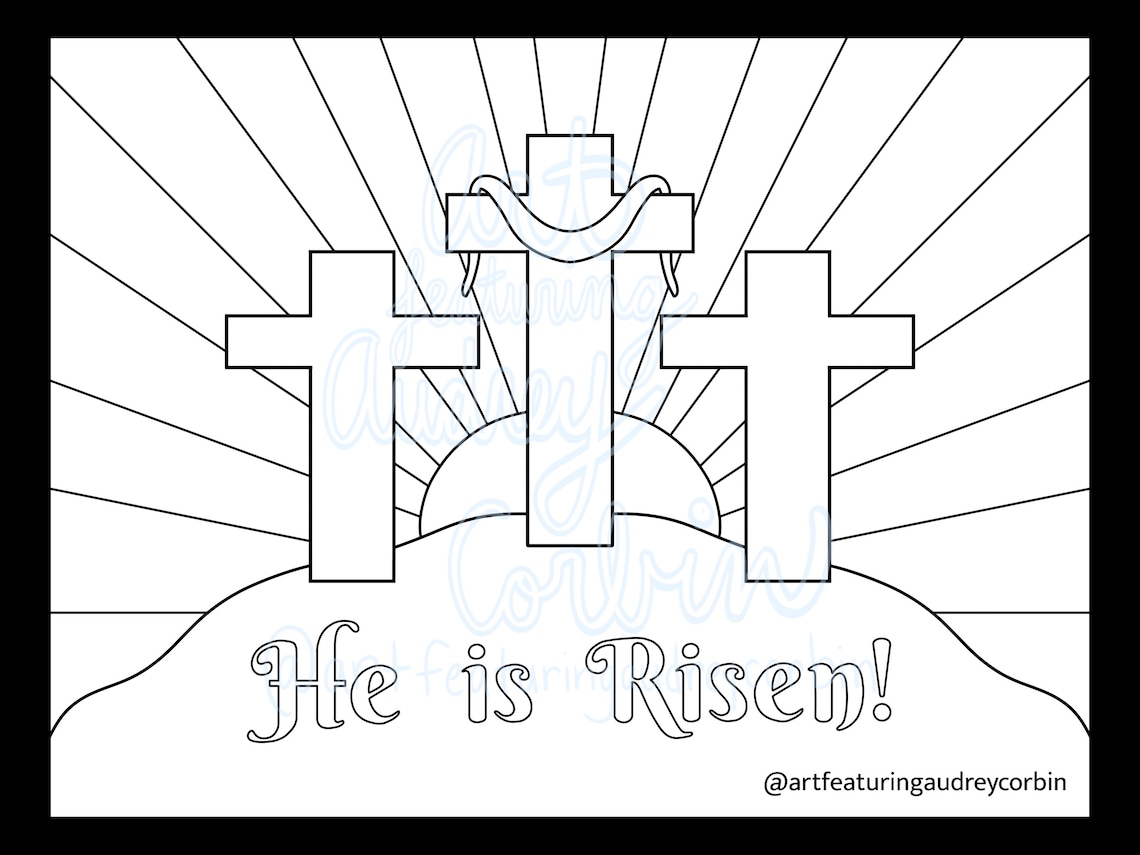 He is Risen Easter Coloring Page for Kids and Adults Instant Download ...