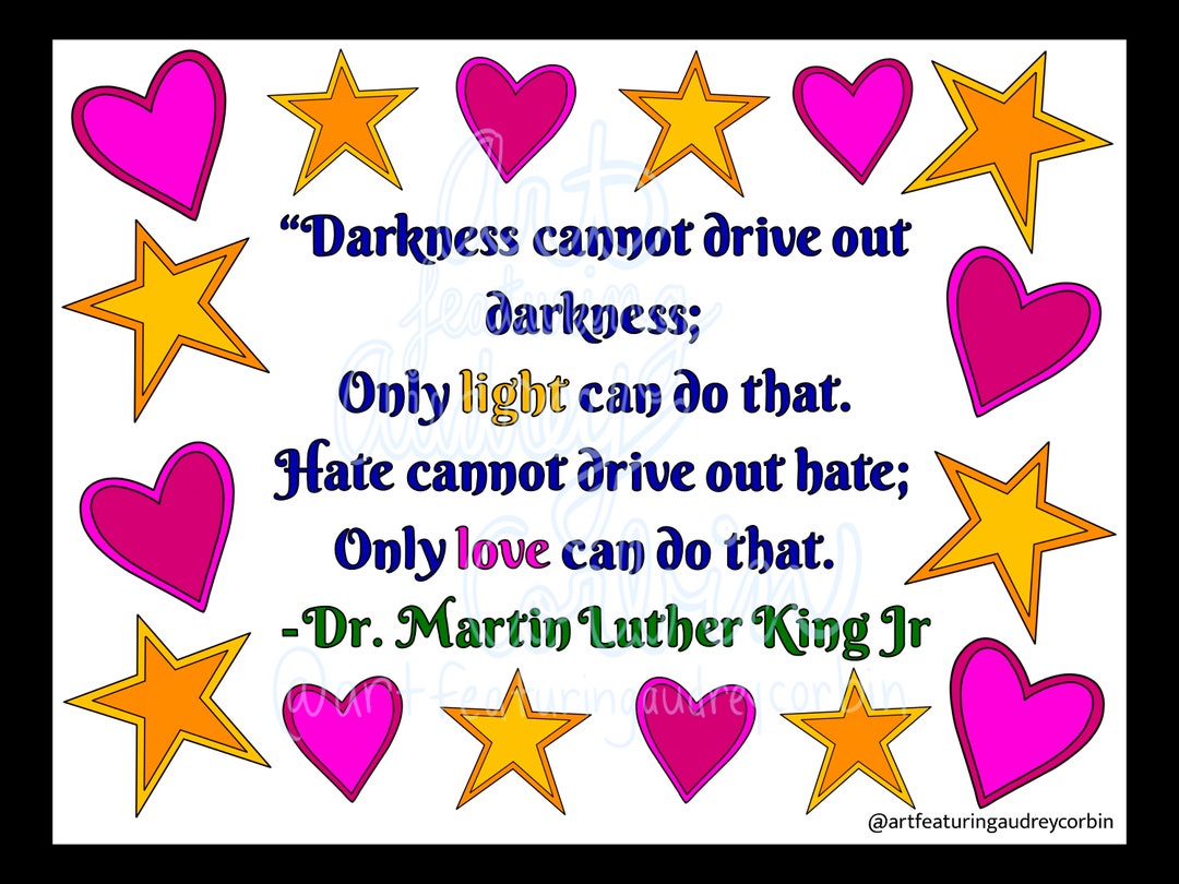 Dr Marin Luther King Jr MLK Day Light Love Quote Coloring Page for Kids ...