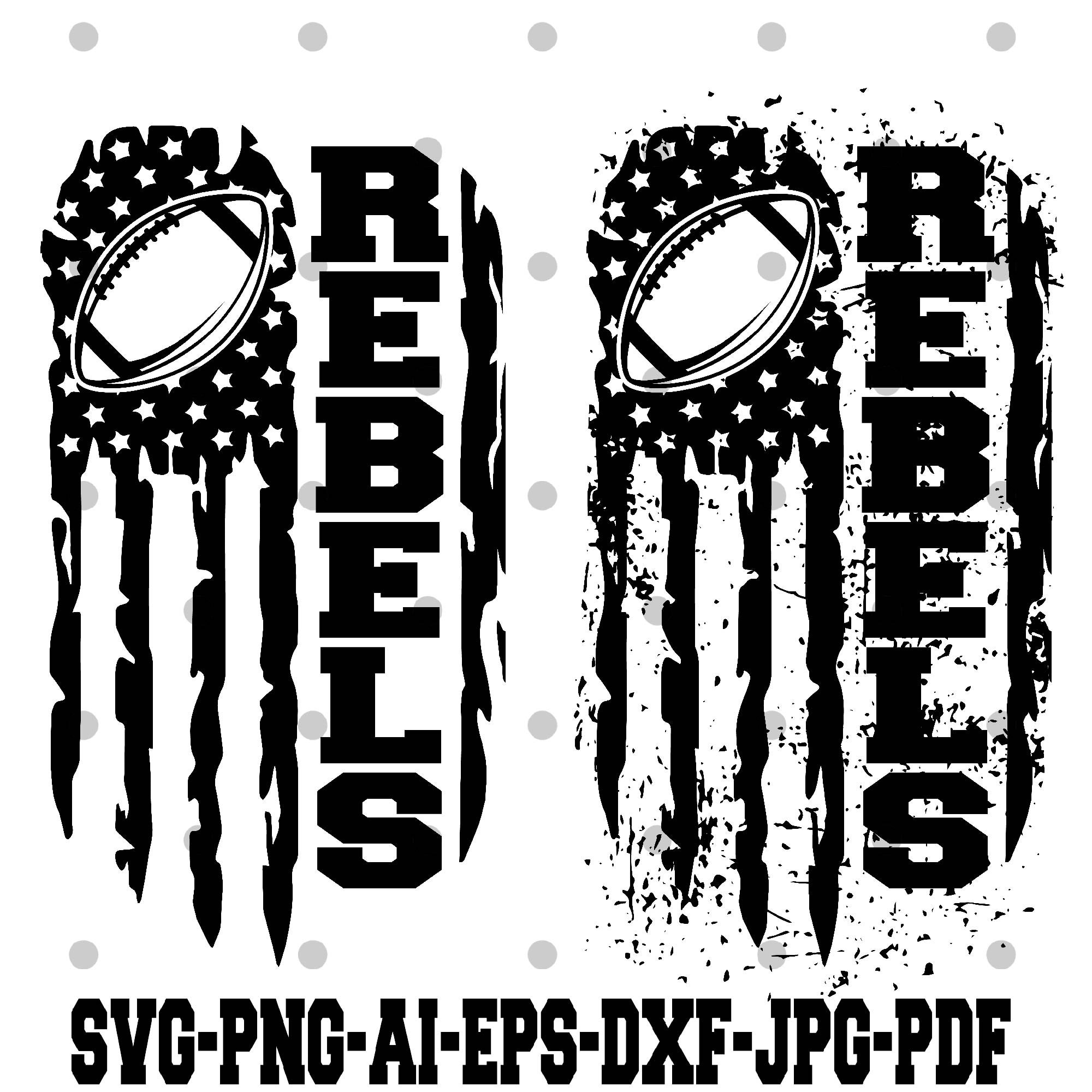 Rebels Svg Rebels Football Svg Rebelsvg Mascot School Svg Dxf Eps Png ...