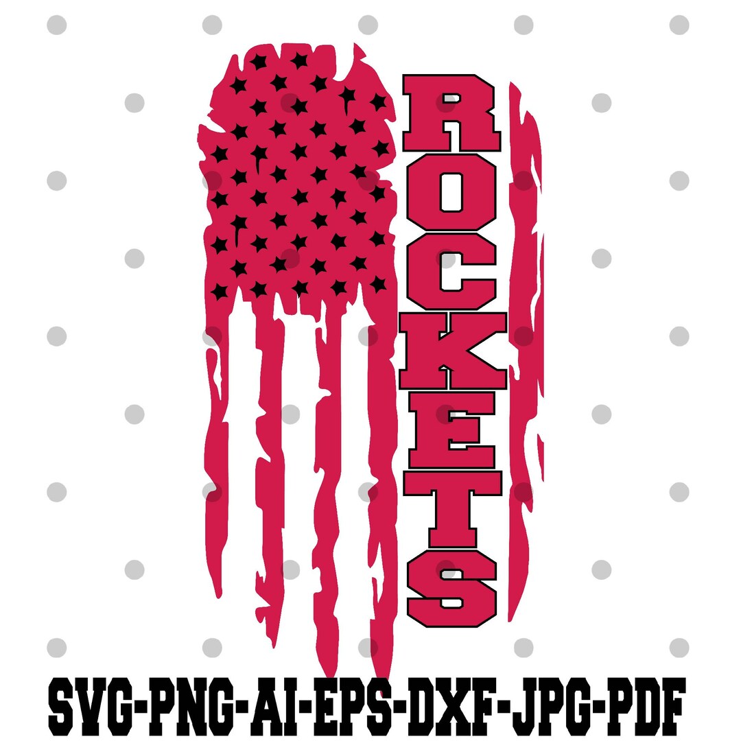 Rockets Svg Rockets FOOTBALL Svg Rockets Cheer Svg Png Flag Baseball ...