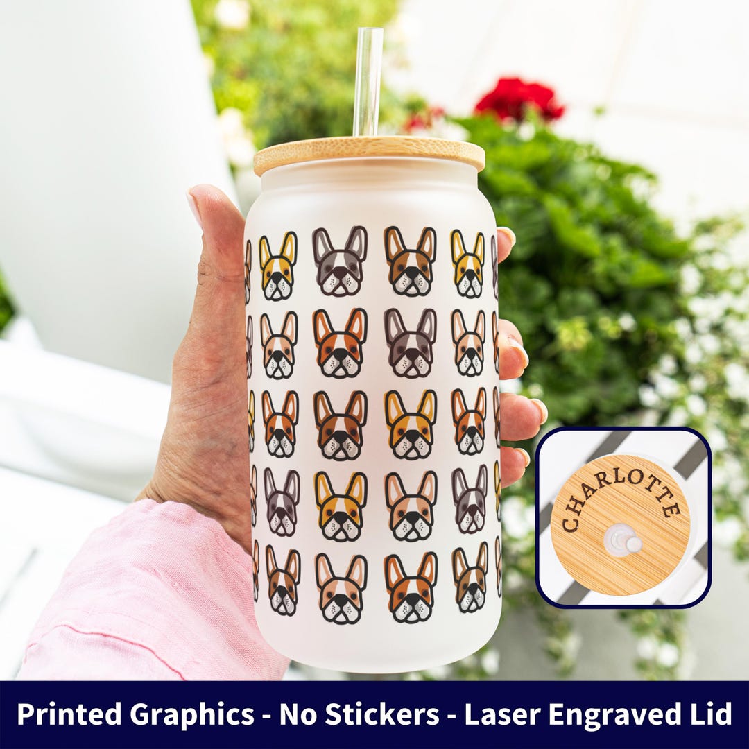 Personalized Frenchie Frosted Glass Cup, French Bulldog Iced Coffee Can ...