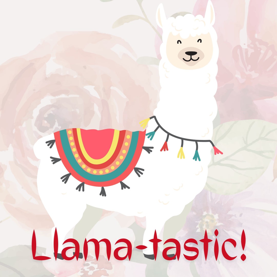 Llama Image File, Llama-tastic Digital Files, Funny Llama, Llama Image ...
