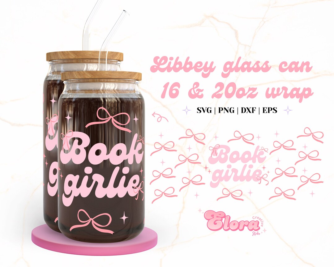 Book Girlie Svg Wrap Bundle for Libbey 16oz & 20oz Can Glass, Cute Fun ...