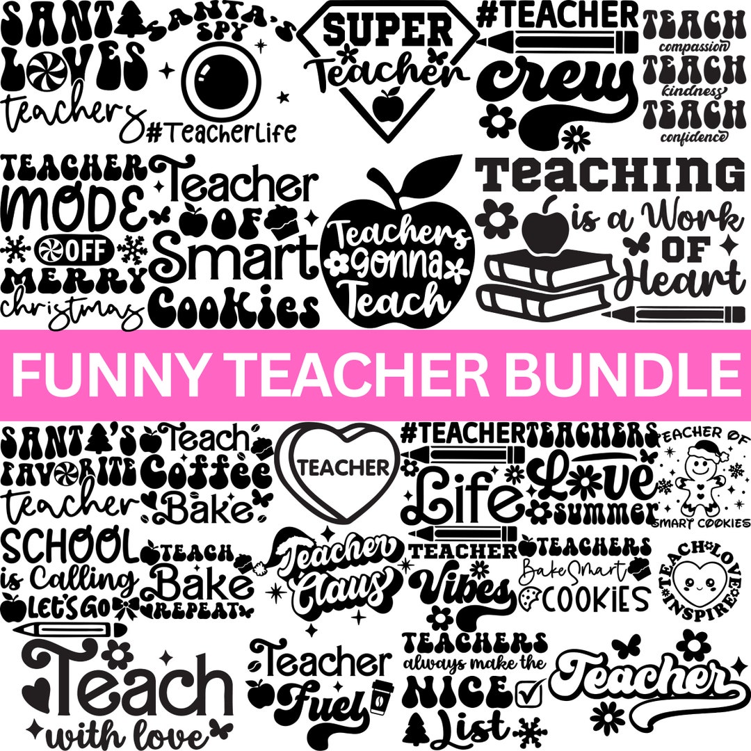 Funny Teacher Bundle Svg Files for Cricuttrendy Appreciation Gift ...