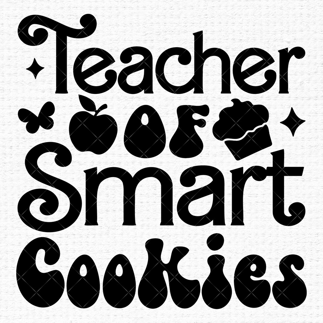 Smart Cookies Teacher Svg Files for Cricut, Retro Baking Teaching Funny ...