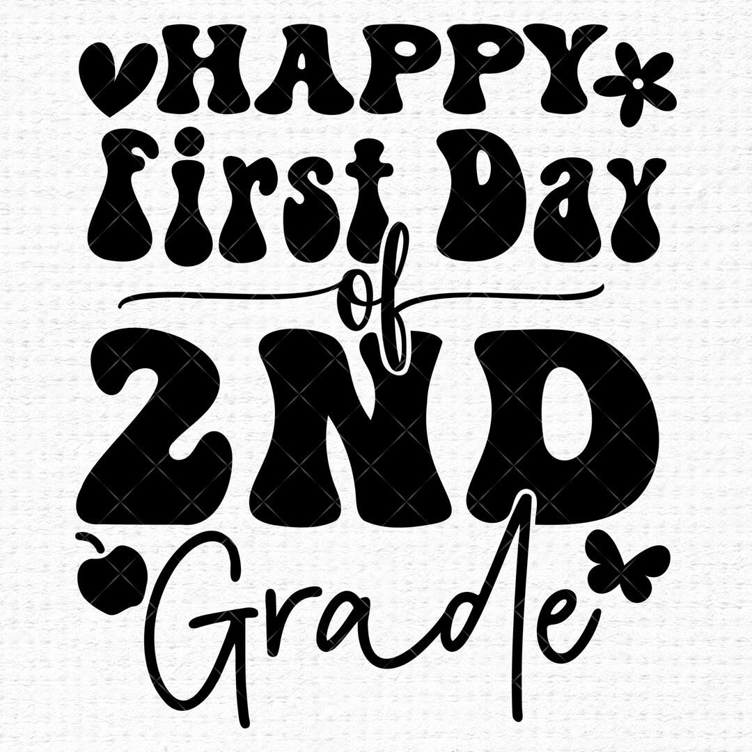 Happy First Day of 2nd Grade Svg Files for Cricut, Funny Retro Student ...