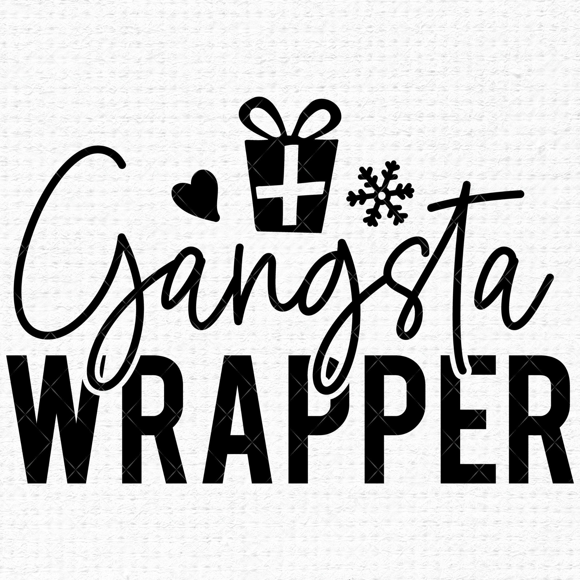 Gangsta Wrapper Svg Files for Cricut Sarcastic Holiday Funny - Etsy