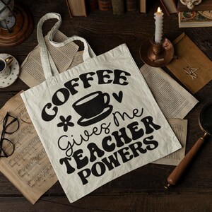 Coffee Teacher Powers Svg Files for Cricut, Funny Appreciation Gift ...