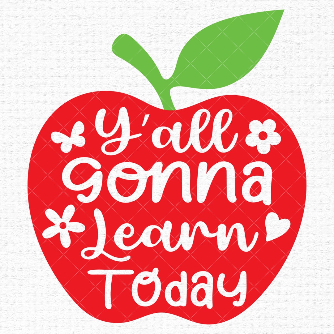 Yall Gonna Learn Today Svg Files for Cricut, Retro Teacher Appreciation ...