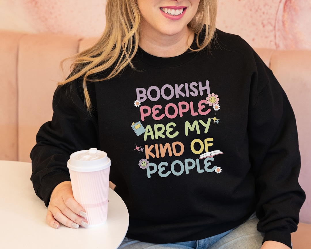 Bookish Sweatshirt, Valentines Day Sweatshirt, Trendy Book Gift ...