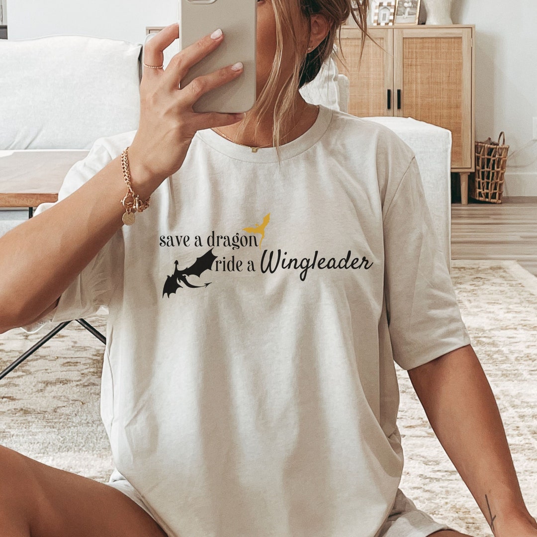 Save a Dragon Ride a Wingleader Shirt, Xaddy Tee, War College, Fantasy ...