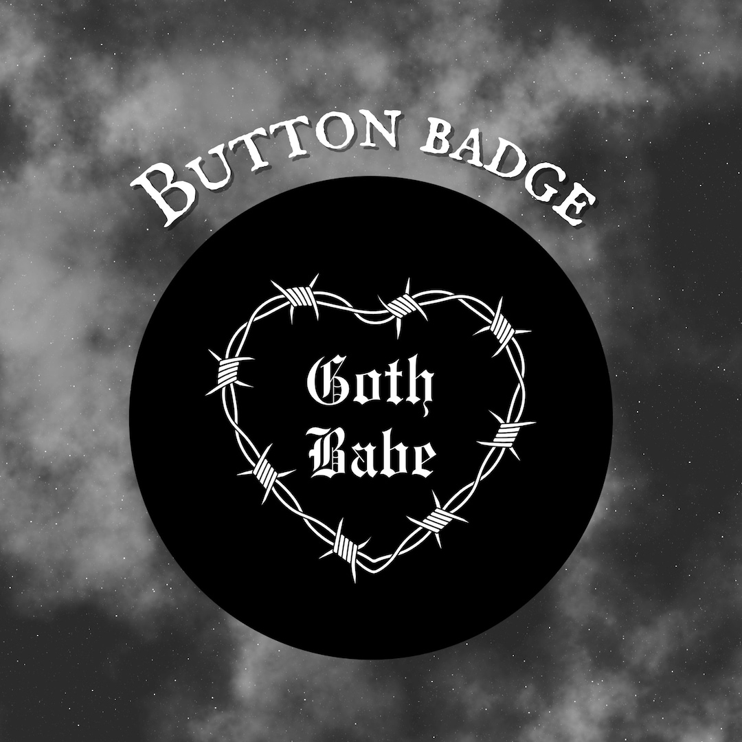 Goth Button Pin, Goth Babe, Goth Pins, Spooky Badges, Gothic Gifts ...