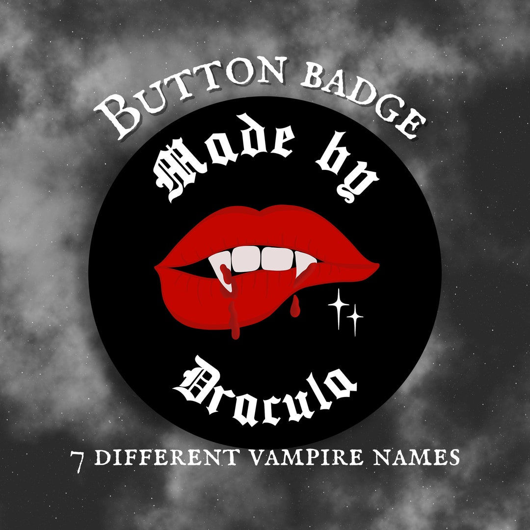 Vampire Button, Goth Pins, Spooky Badges, Lestat Pin, Vampire Fangs ...