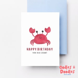 Crab Birthday Card | Happy Birthday You Old Crab| Funny Card | Under ...